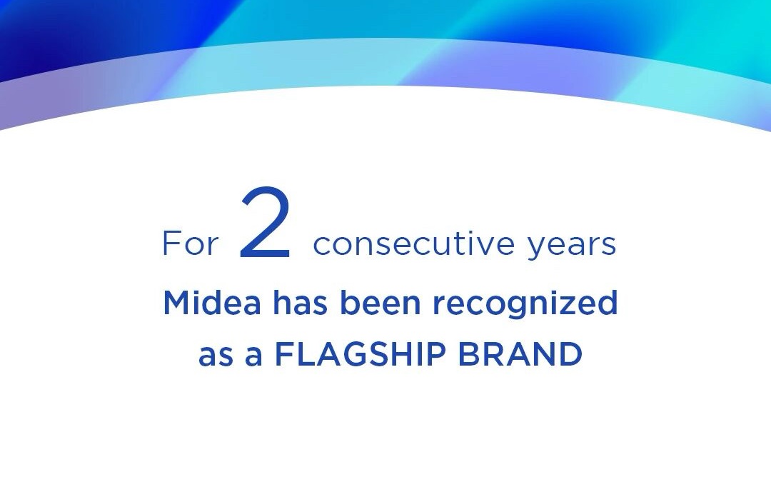 Midea Wins FORBES CHINA Flagship Brand Again